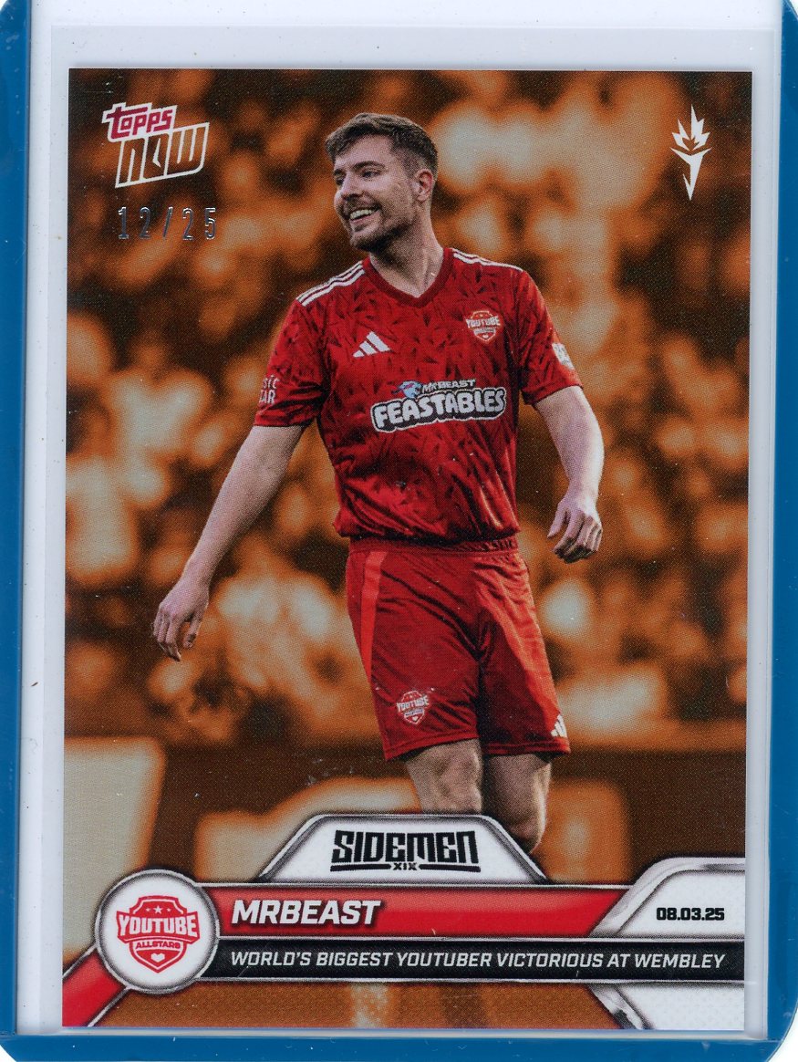 MrBeast - 2025 Sidemen Charity Match Topps NOW® Card orange foil #'d 1 ...